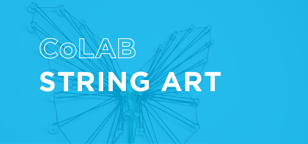 CoLab: String Art - The Anchorage Museum
