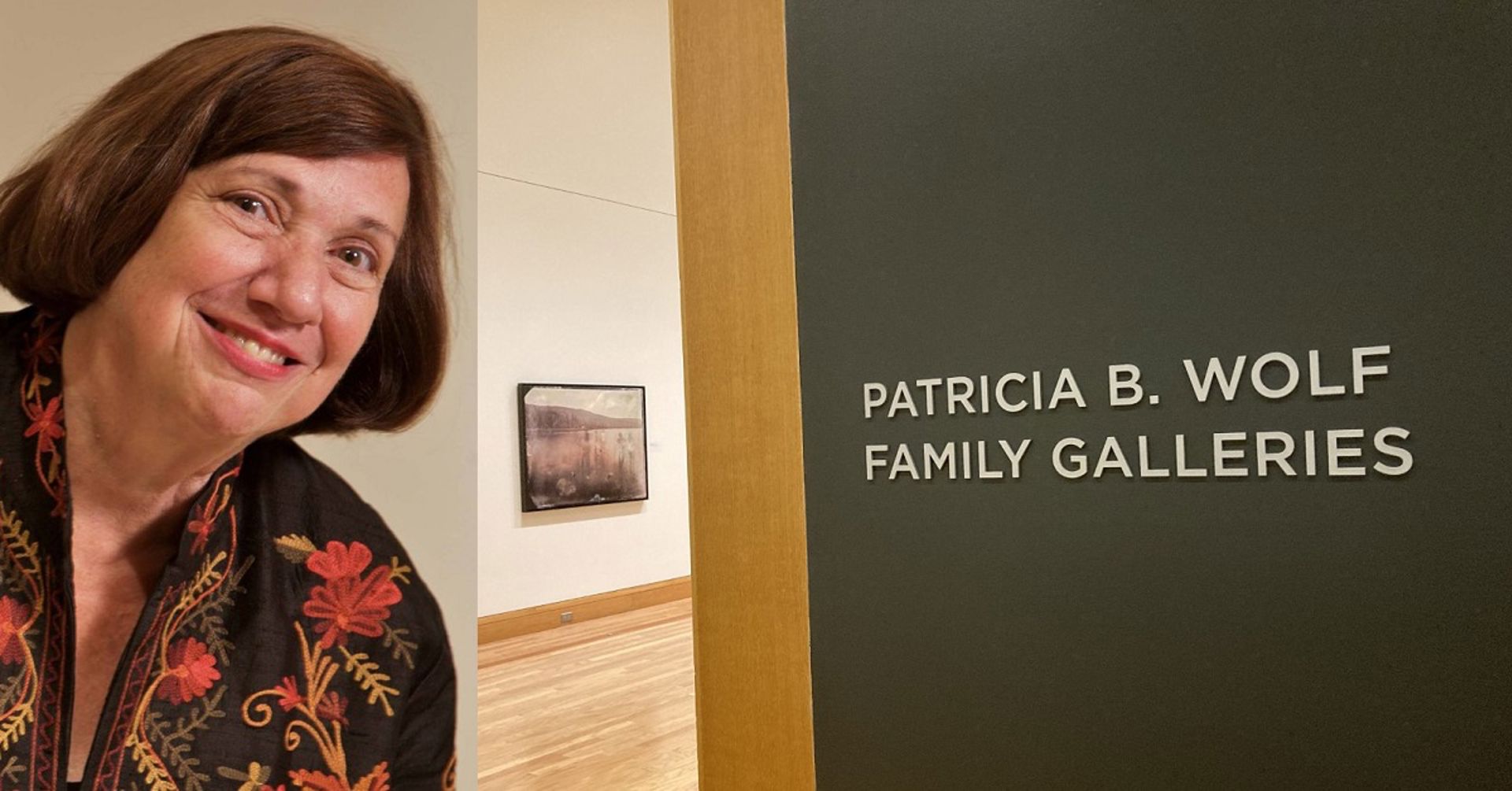 FIRST FLOOR GALLERIES NAMED IN HONOR OF PATRICIA B. WOLF | The ...